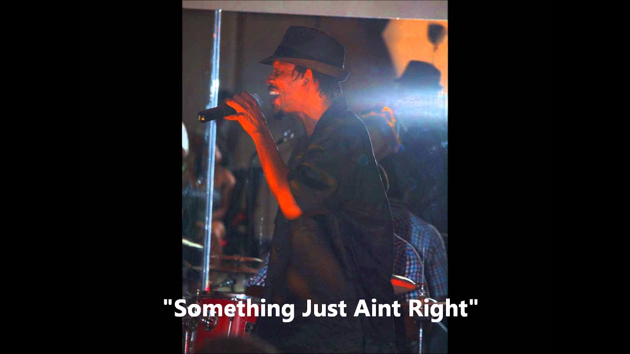 Dave Mack - "Something Just Aint Right" - YouTube