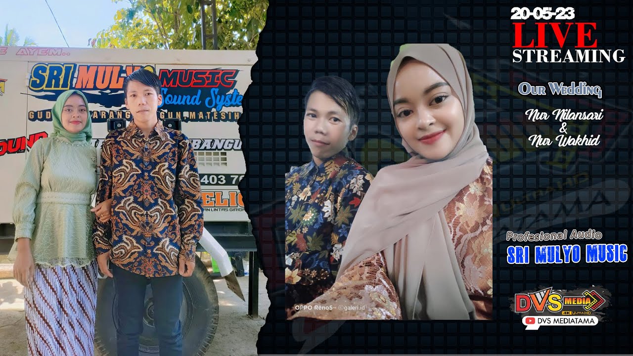 🔴📡Live Wedding Nur & Wakhid ZHODIAC PLUS SRI MULYO MUSIC DVS MEDIATAMA 20 Mei 2023 - YouTube
