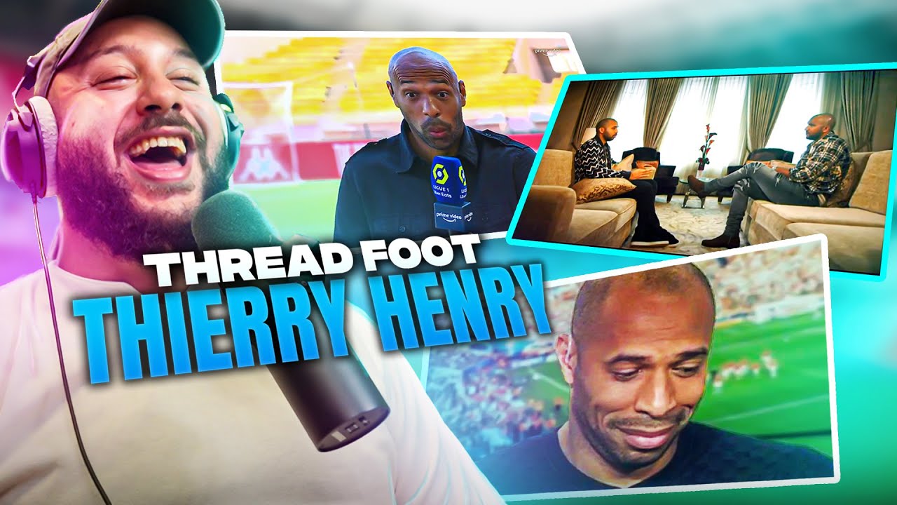 Thierry Henry l'homme le plus drôle du FOOTBALL (Thread Foot) - YouTube