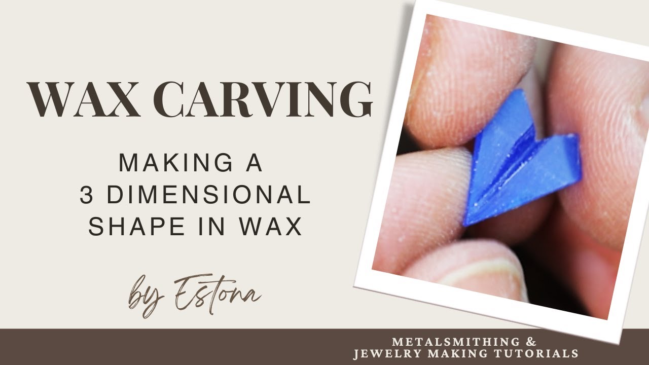 Wax Carving: Carving in 3D (preview) | Estona Tutorials - YouTube
