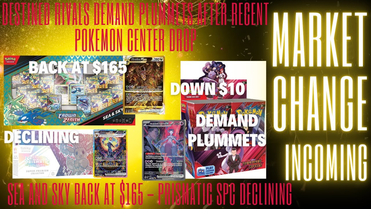 DESTINED RIVALS DEMAND PLUMMETS AFTER RECENT POKEMON CENTER DROP - SEA ...