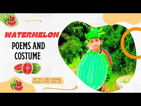WATERMELON POEMS AND COSTUME 2023 🍉🍉🍉 - YouTube