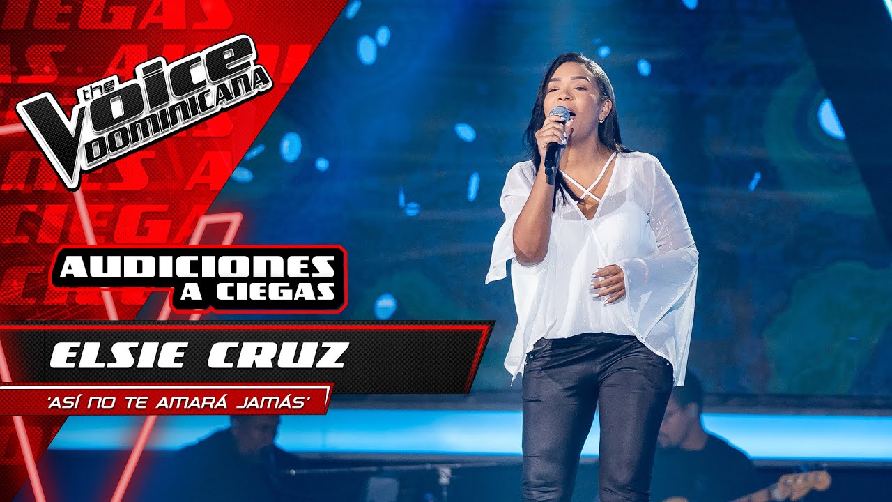 Elsie Cruz – "Así No Te Amará Jamás" | Audiciones a Ciegas | The Voice ...