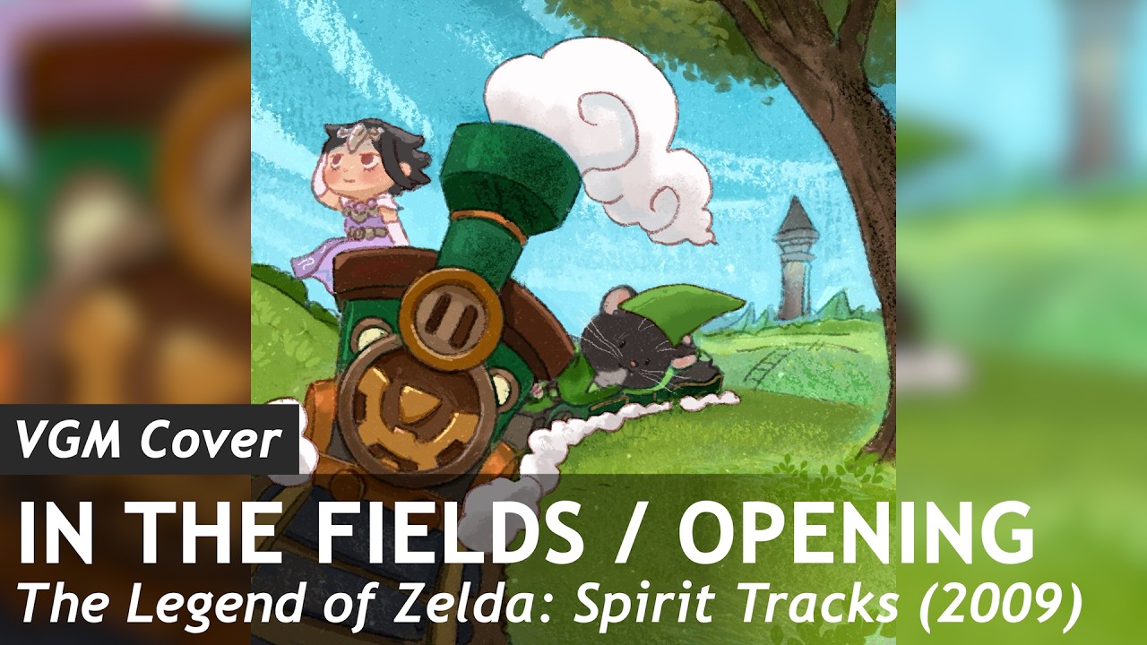 In the Fields & Opening Theme (The Legend of Zelda: Spirit Tracks ...