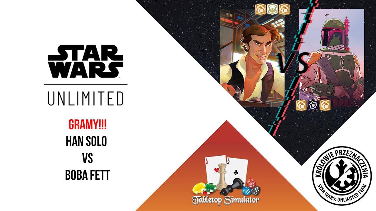 Star Wars: Unlimited na TTS - Han Solo vs Boba Fett (Bo3) - YouTube