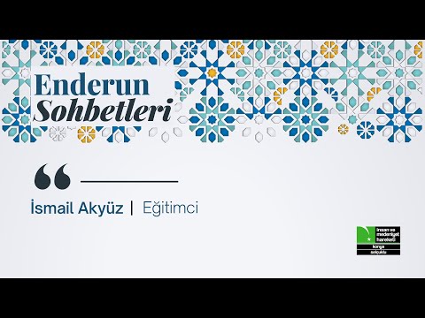 Enderun Sohbetleri - Kur'an-ı Kerim Müzakereleri - Maide Suresi 67-71'inci Ayetler- İsmail AKYÜZ