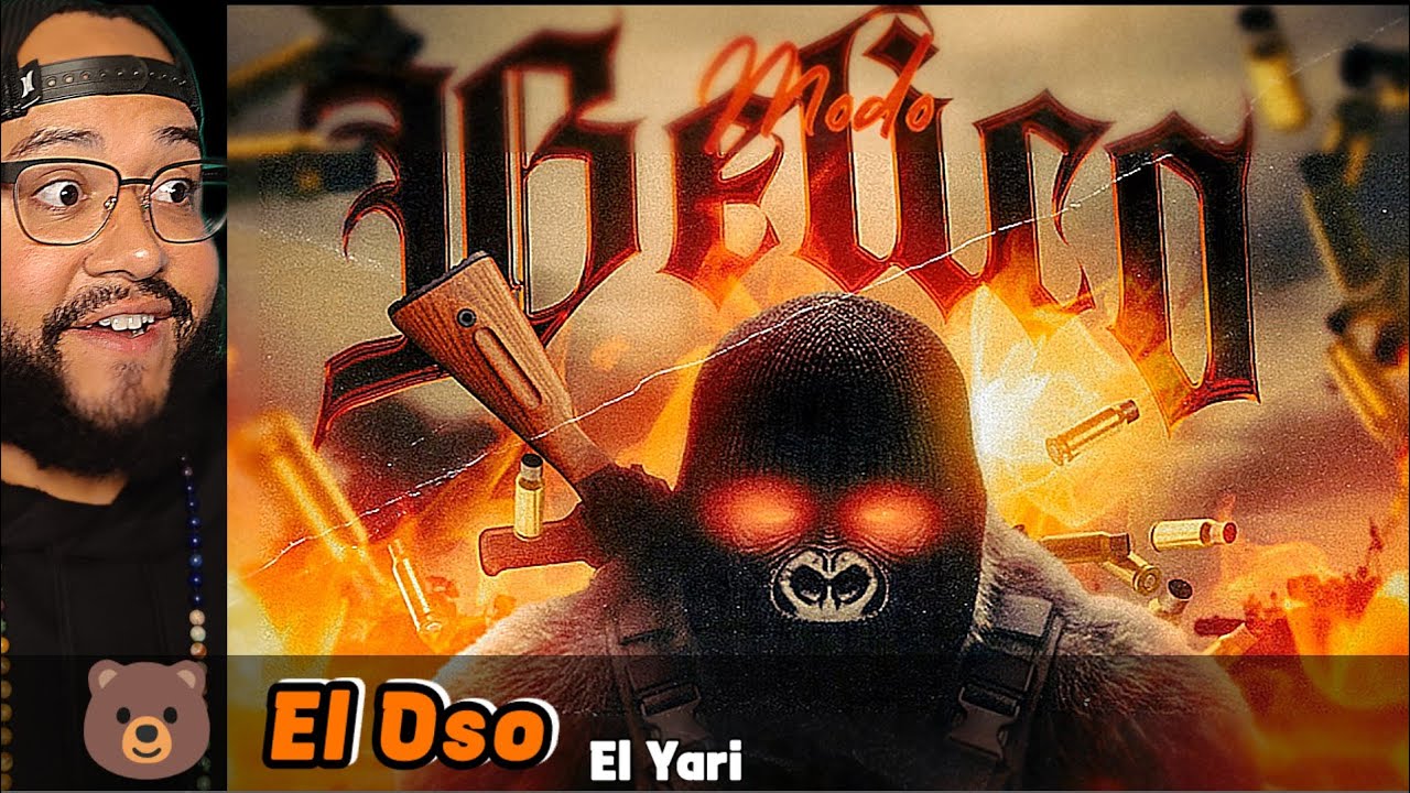 EL OSO 🐻 El Yari | REACCION PanchosPlaceTV - YouTube