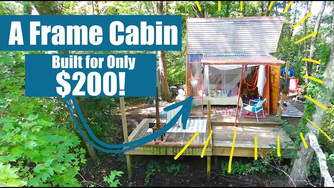 Her own boss with a $200 A Frame Cabin Build -Hipcamp rental! - YouTube