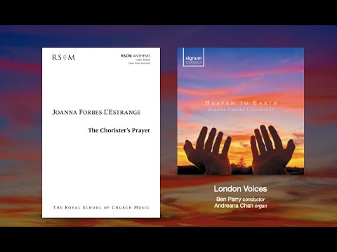 The Chorister's Prayer - a setting for 2-part upper voices and organ by ...