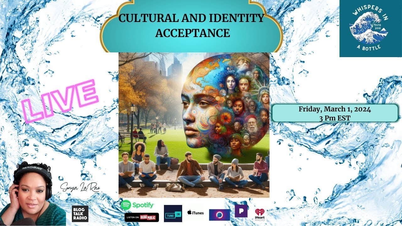 Cultural and Identity Acceptance - YouTube