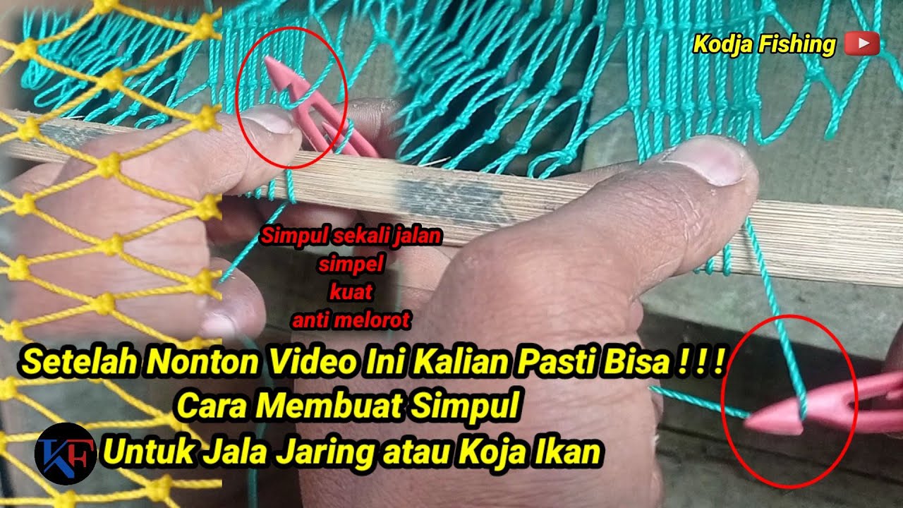 Cara membuat simpul untuk jala jaring atau koja ikan - YouTube
