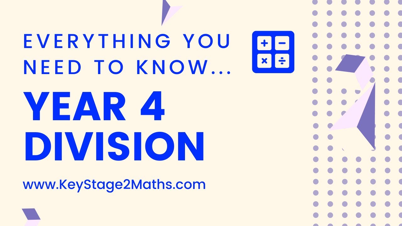 Year 4 Division - everything you need to know! - YouTube