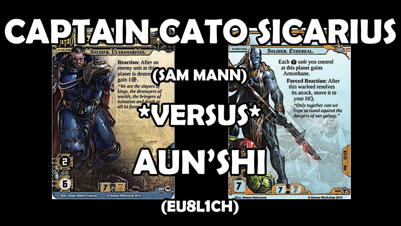 Captain Cato Sicarius versus Aun'shi - Warhammer 40,000: Conquest - YouTube