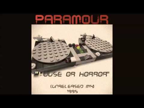 PARAMOUR "House or Horror" (unreleased mix) 1995 - YouTube