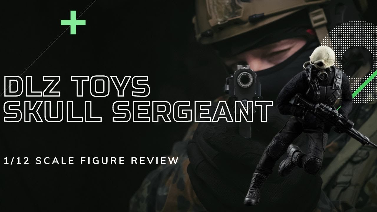 Exclusive Review: DLZ Toys Elite Special Forces Skull Sergeant 1/12 ...