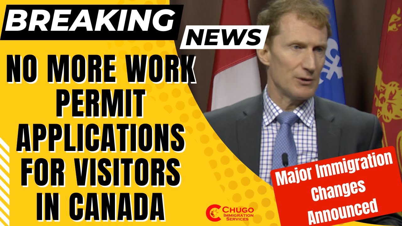 CANADA ENDS VISITOR WORK PERMIT POLICY - NO MORE WORK PERMIT FOR ...