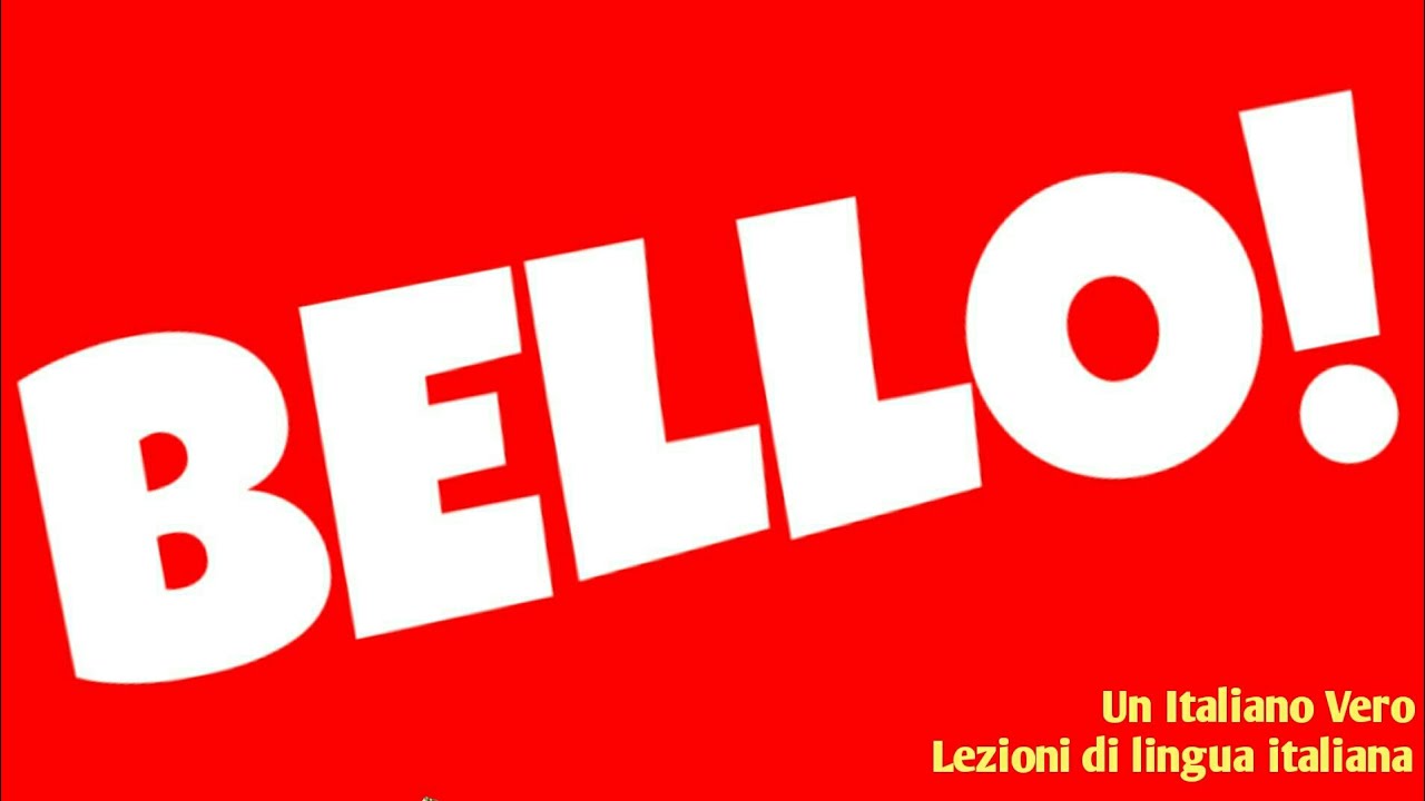 🚗 Lo strano caso dell'aggettivo BELLO | Un Italiano Vero - Lezioni di ...