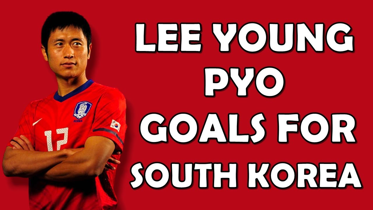 Lee Young-pyo International Goals for South Korea - YouTube