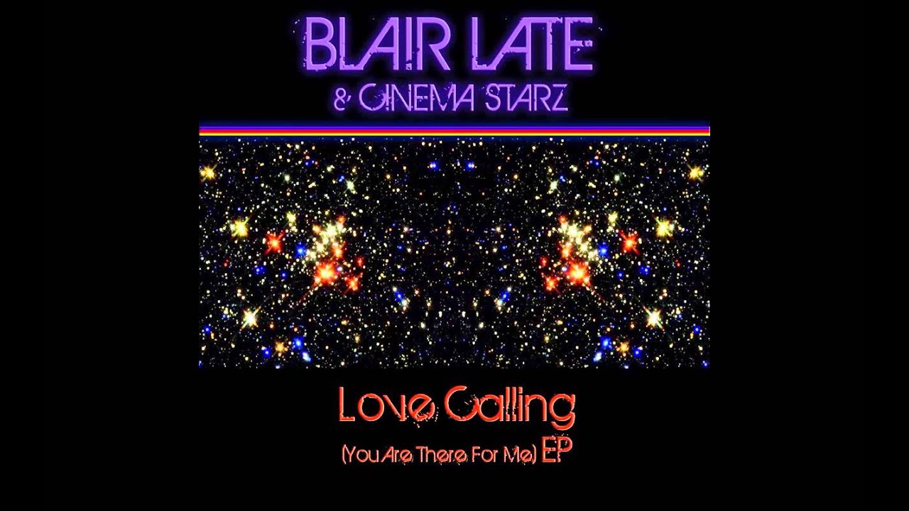 Blair Late & Cinema Starz - You Are There For Me (Bravo TV Mix) - YouTube