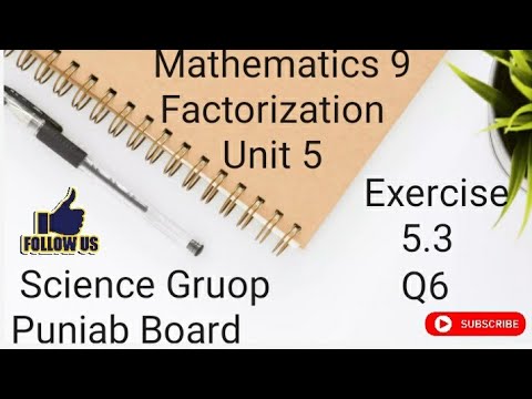 MATHS 9 unit 5 Factorization Ex 5.3 Q6 punjab board - YouTube