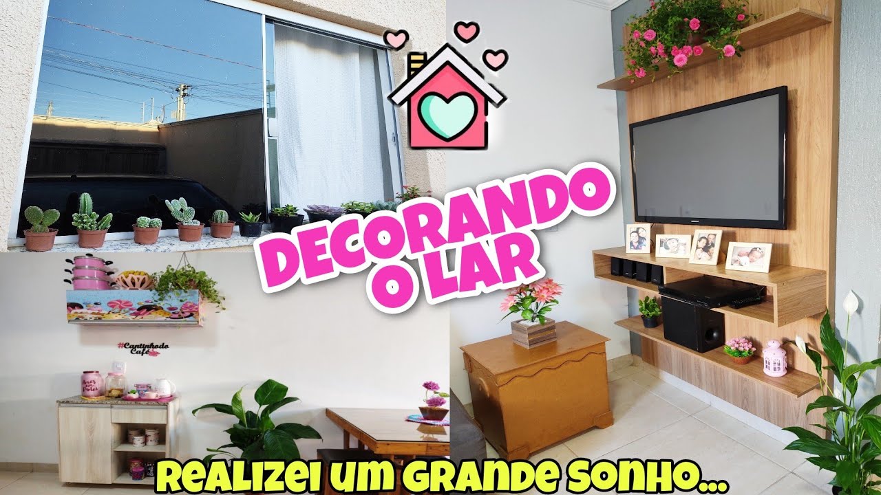 DECORANDO MINHA CASA SIMPLES COM AS COMPRINHAS FOFAS + FIZEMOS O BOLO DOS SONHOS / CONQUISTA 🙌😭💕 ...