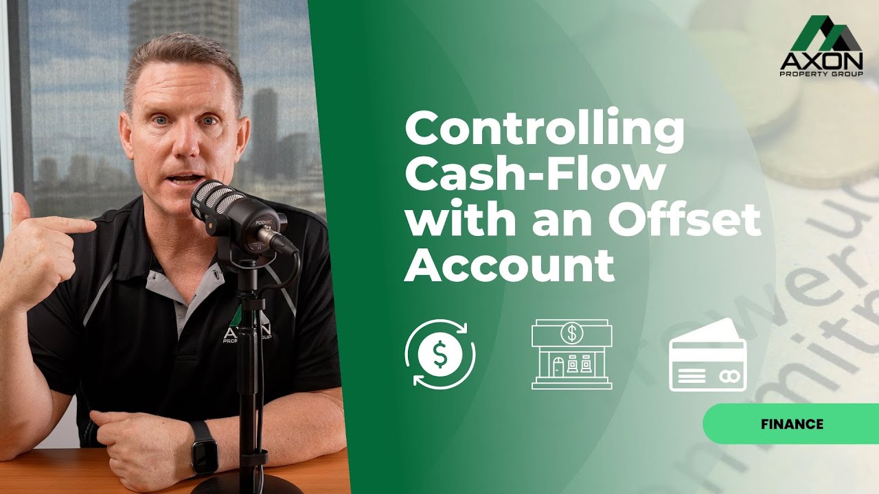 Controlling Cashflow with an Offset Account - Axon Property Group ...