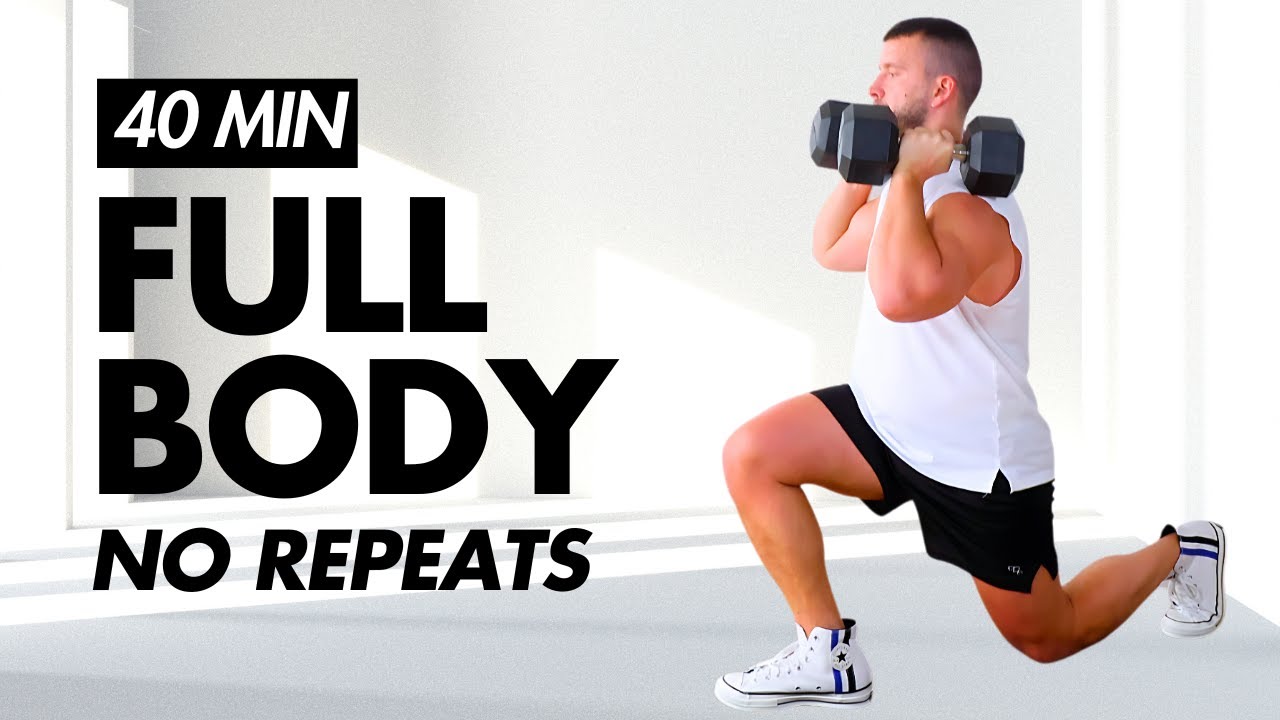 40-Min Full Body Strength Workout at Home – No Repeat | Dumbbells Only ...