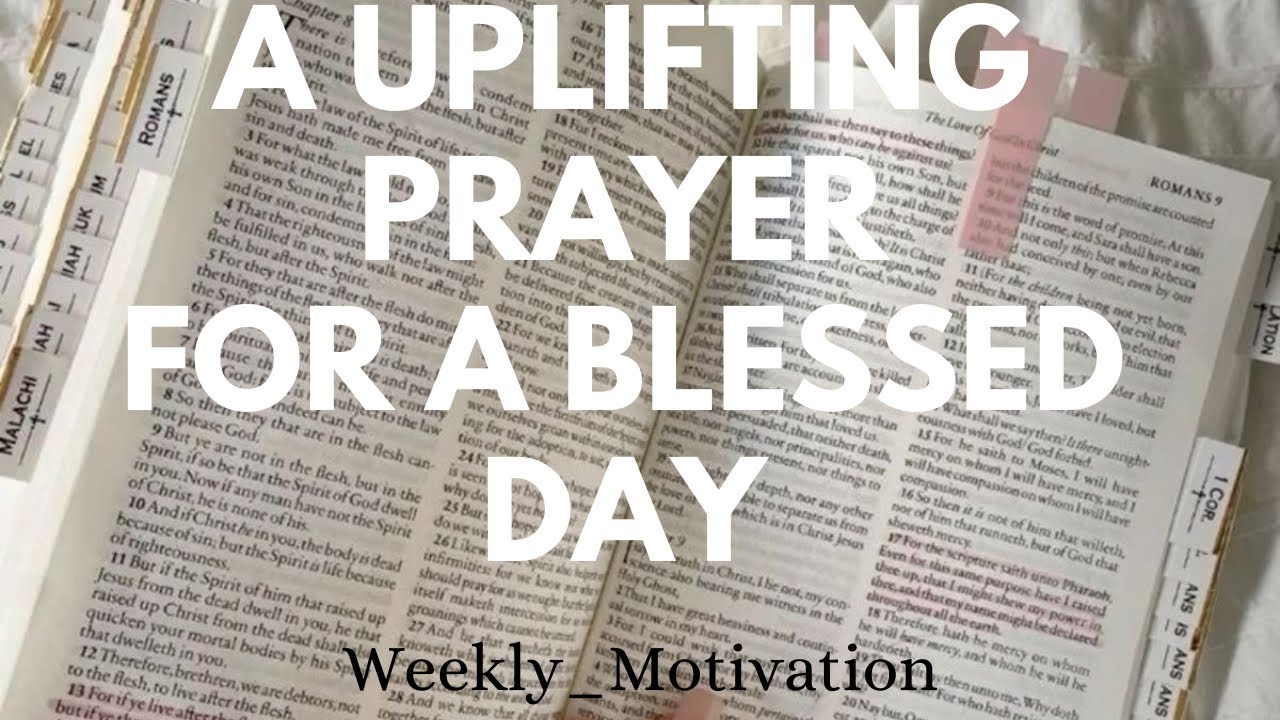 A Prayer To Uplift You | Daily Morning Prayer - YouTube