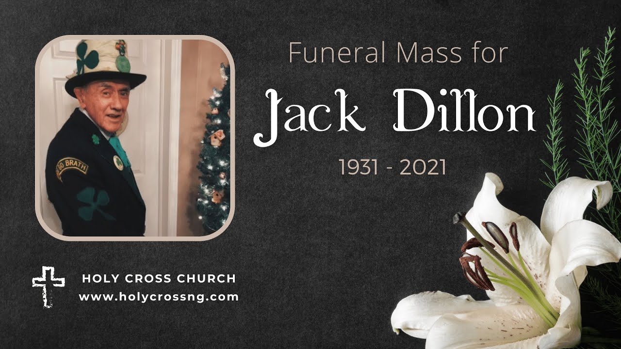 Funeral Mass for Jack Dillon - November 24, 2021 - YouTube