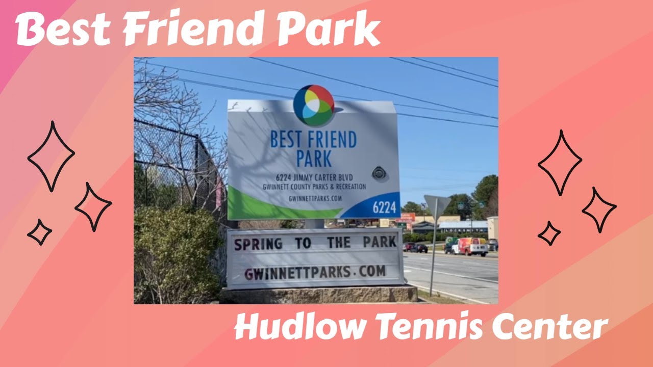 Best Friend Park - Hudlow Tennis Center | Gwinnett Parks - YouTube