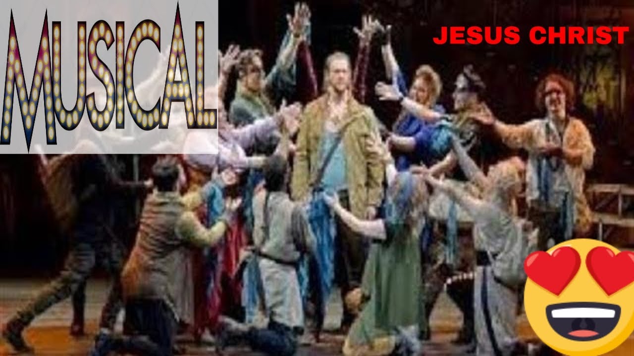 JESUS CHRIST SUPER STAR MUSICAL - YouTube