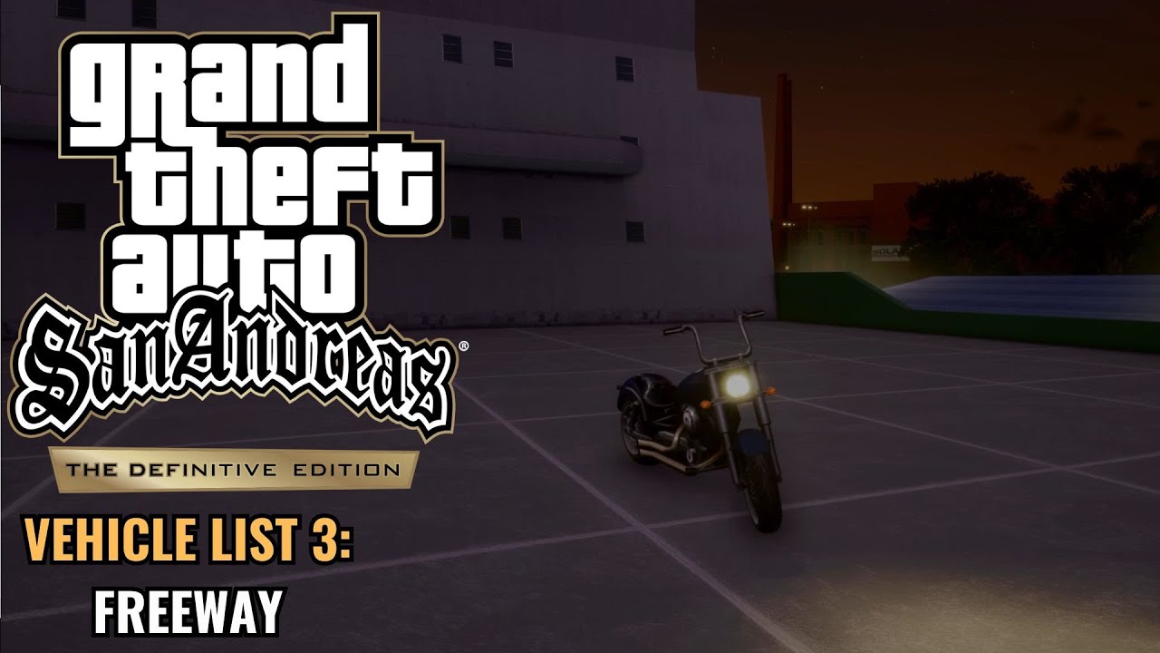 GTA San Andreas Definitive Edition - Freeway Location - Export List 3 ...