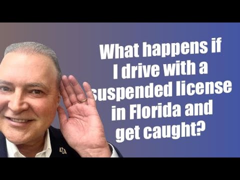 Driving with a Suspended License in Florida: Know the Risks and ...