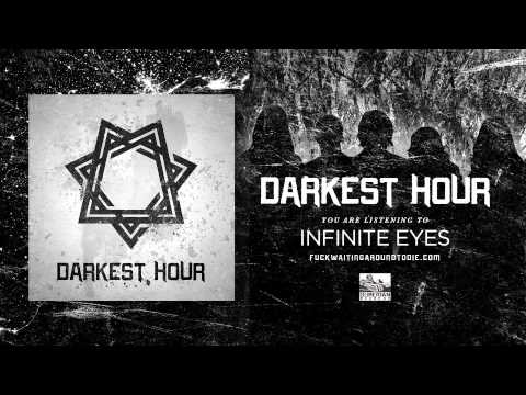 Darkest Hour - Infinite Eyes