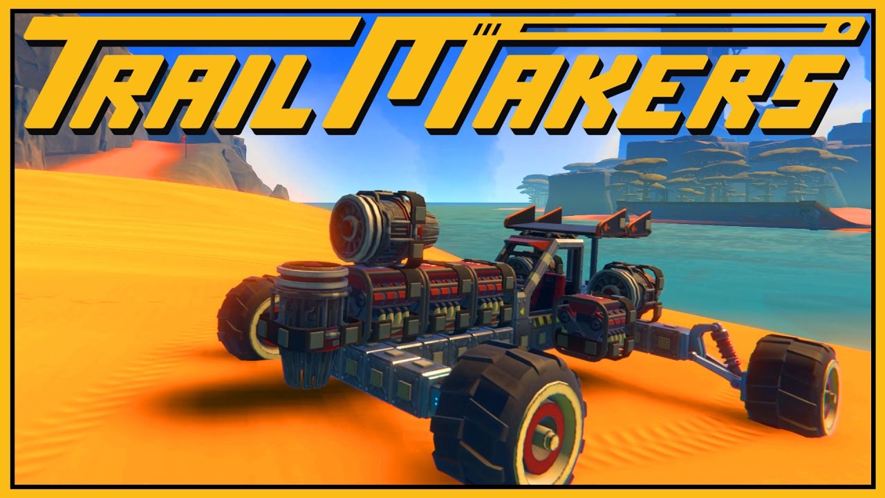 TRAILMAKERS - Scrap Mechanic Meets Terratech & Besiege - Trailmakers ...