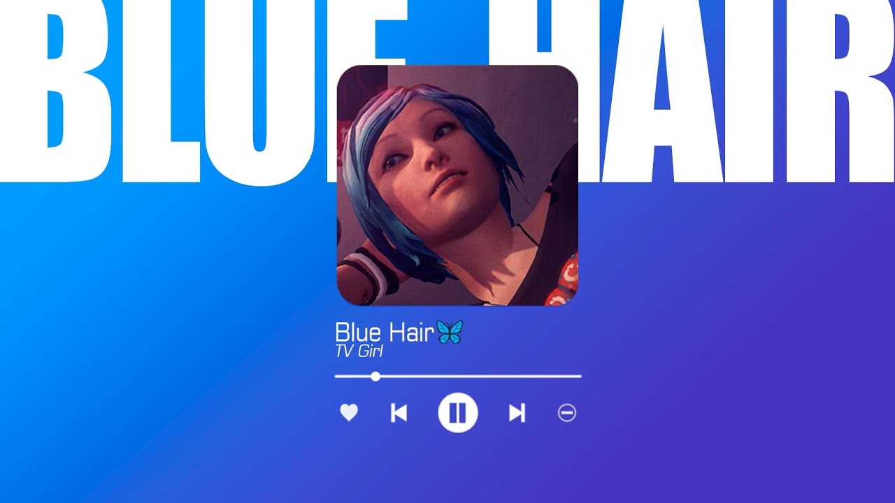 What Is Blue Hair Tv Girl About at Connie Corning blog