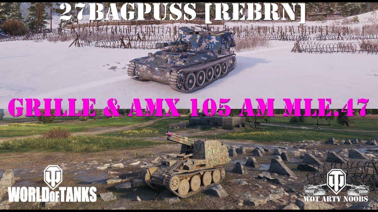 Grille & AMX 105 AM mle.47 - 27BAGPUSS [REBRN] - YouTube