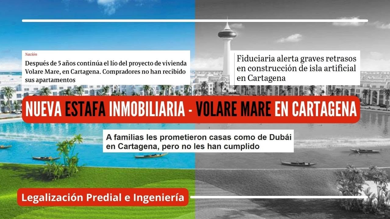 CASO....NUEVA ESTAFA INMOBILIARIA - VOLARE MARE EN CARTAGENA - YouTube