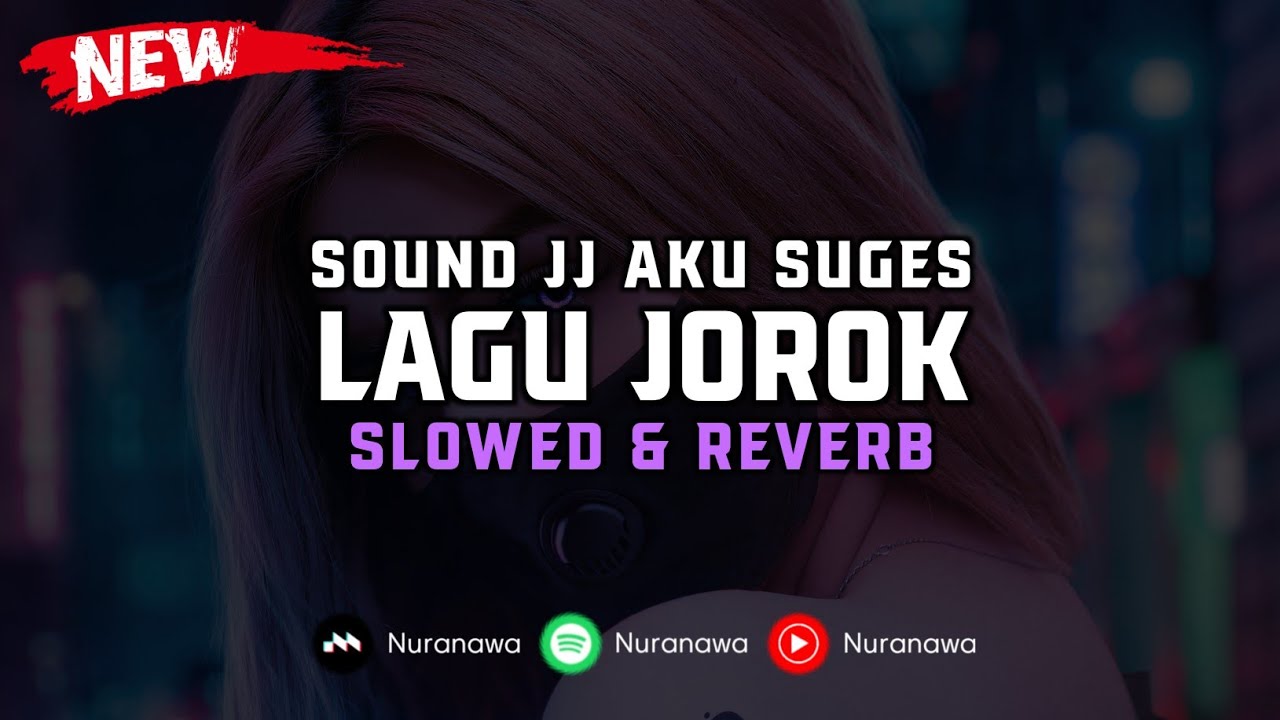 DJ Aku Suges X Lagu Jorok ( Slowed & Reverb ) 🎧 - YouTube
