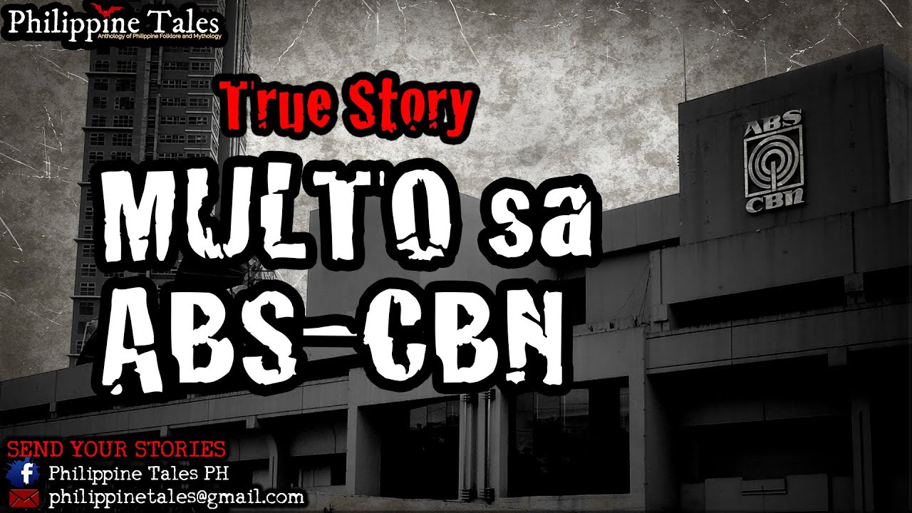MULTO SA ABS-CBN | Kwentong Multo | Nakakatakot (True Story) - YouTube
