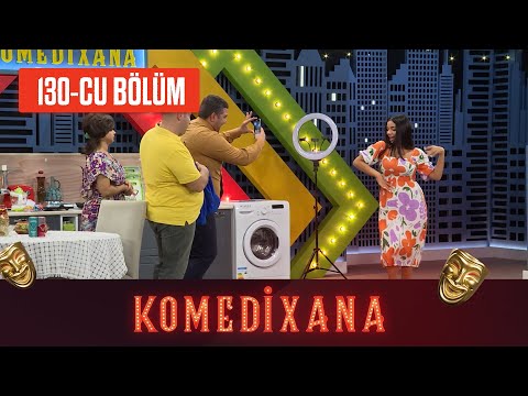Komedixana 130-cu Bölüm  09.10.2021