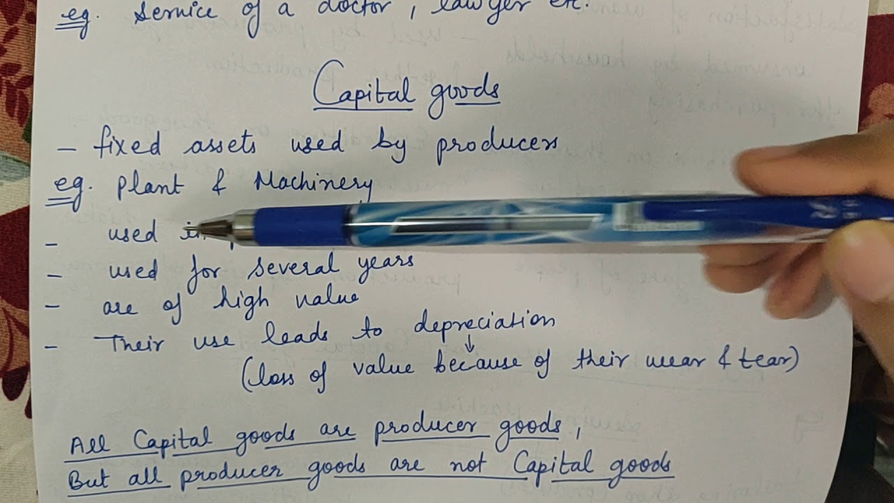 Consumption/ consumer goods & capital goods (why all producer goods are ...