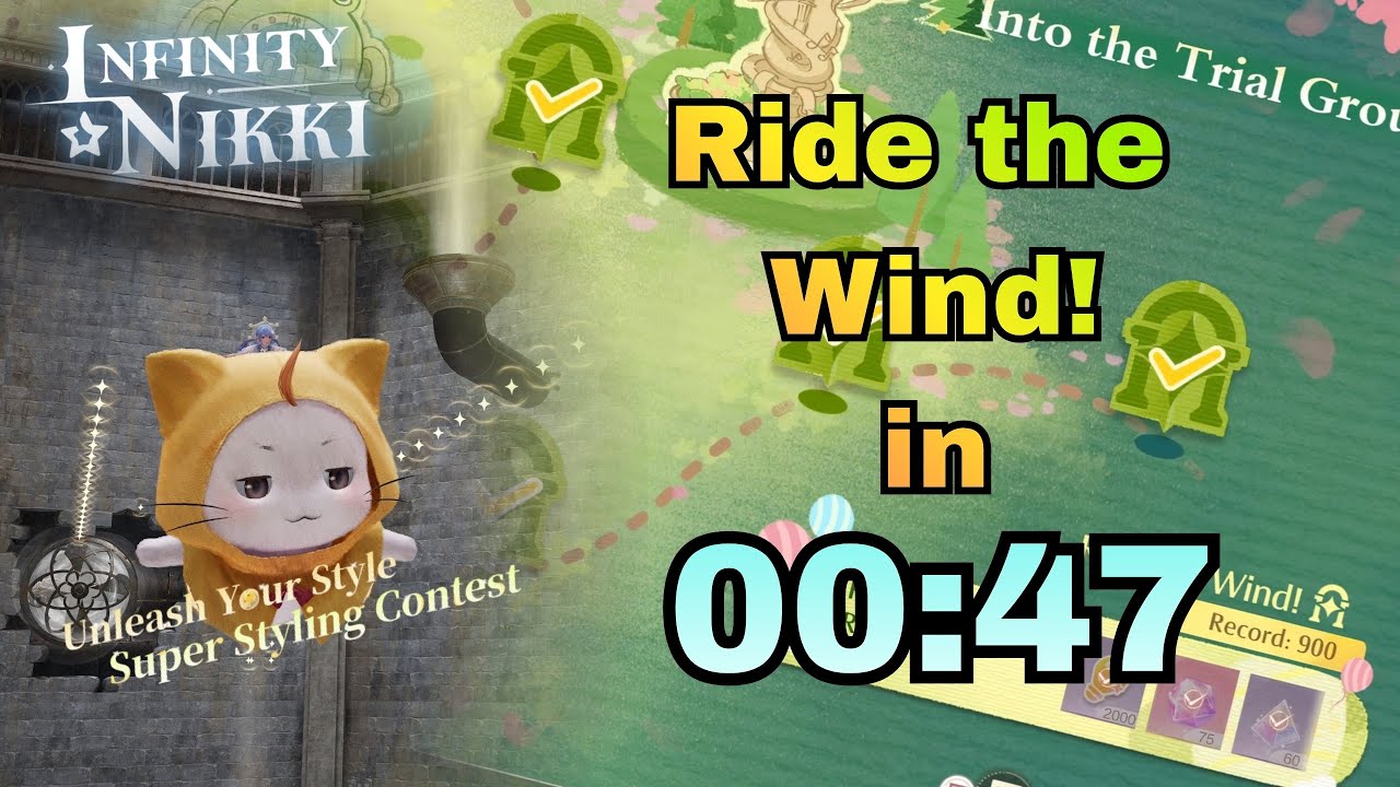 Infinity Nikki - "Ride the Wind!" in 00:47 (Unleash Your Style Event ...