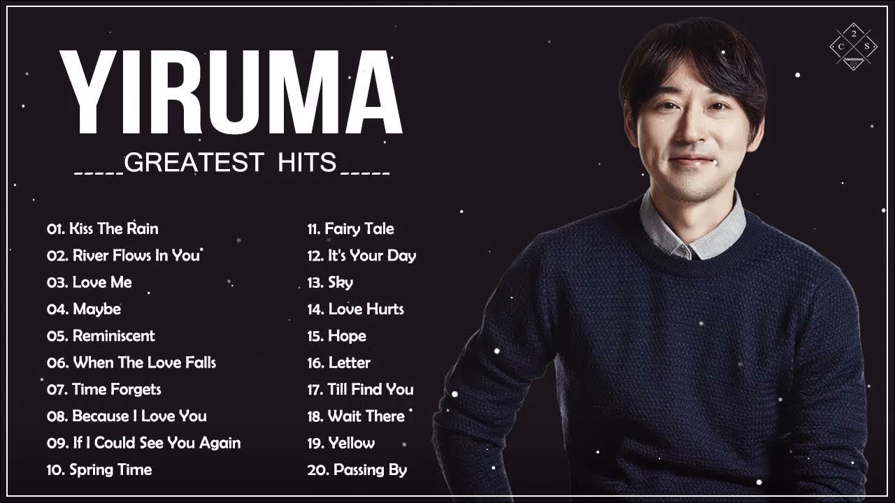 Yiruma Greatest Hits ~ Best Piano Collection - YouTube
