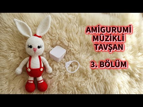 Amigurumi Örgü Müzikli Tavşan Gövde Yapılışı - 3. Bölüm (English subtitle)