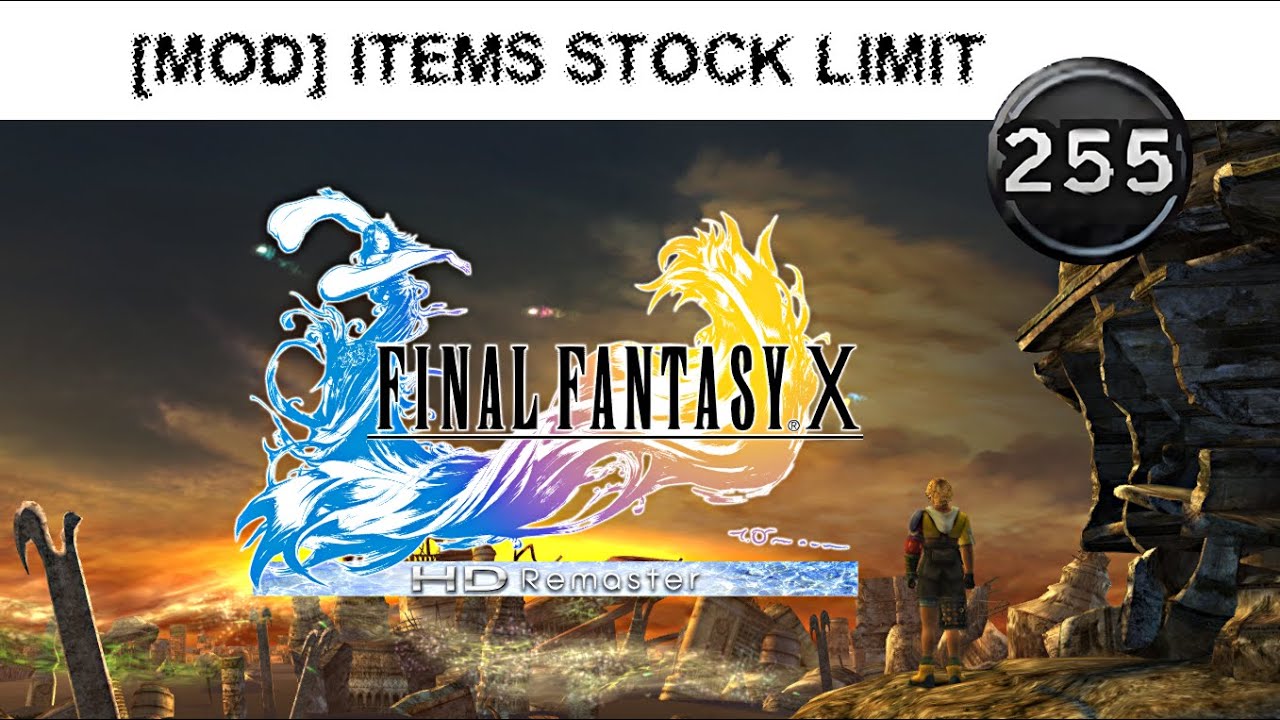 FFX (mod) Change items stock limit from 99 to 255 - YouTube