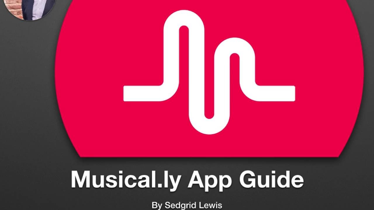 Parent's Guide to Musical.ly App - YouTube