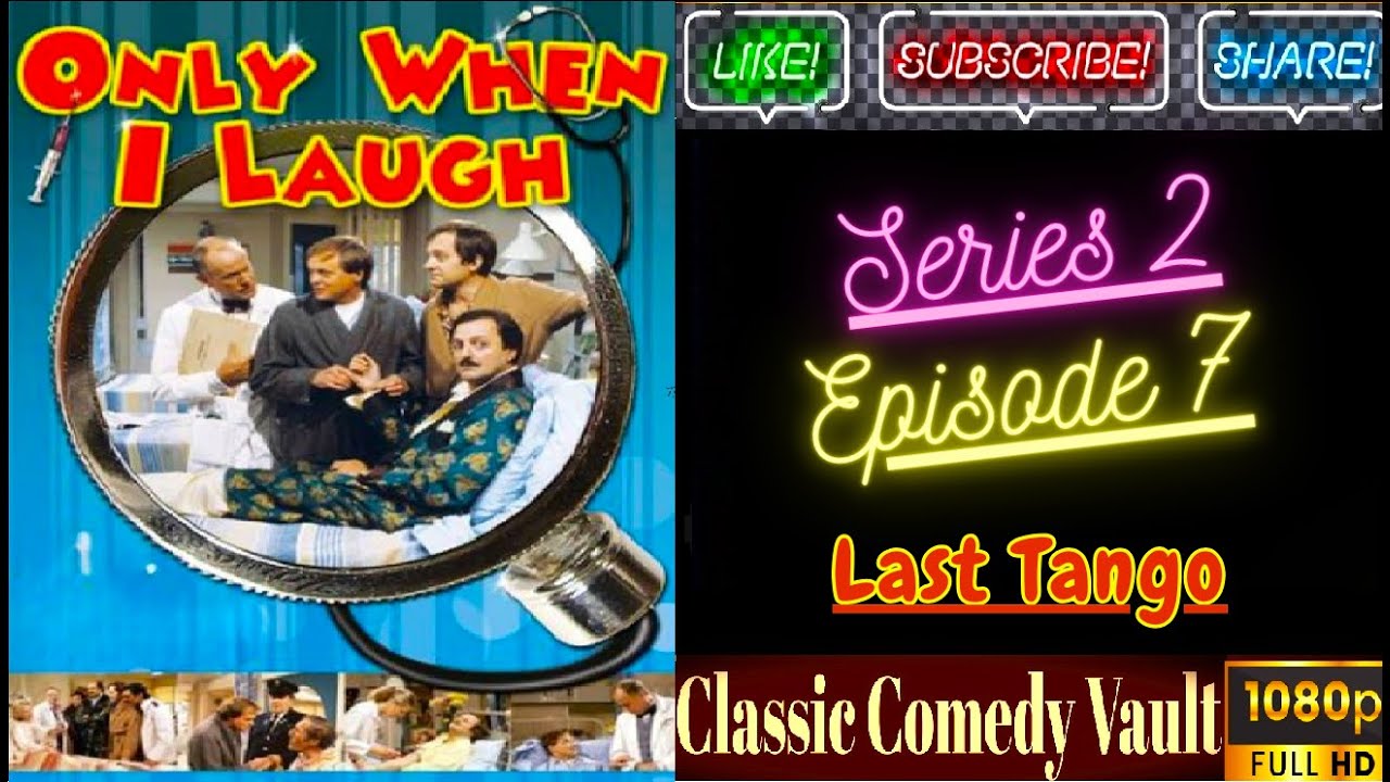 Only When I Laugh, Series 2, Episode 7, Last Tango, HD - YouTube