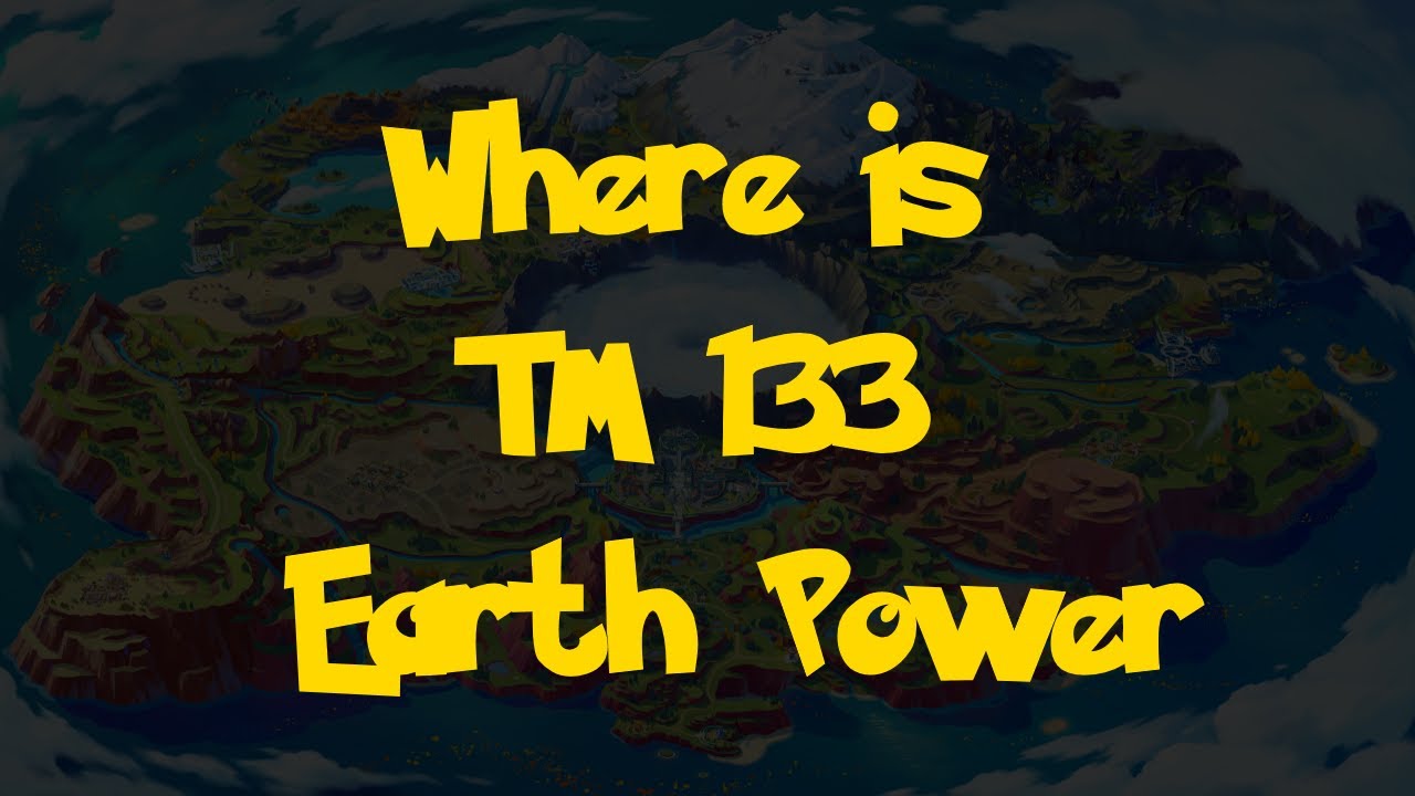 Where Is: TM 133 - Earth Power (Pokemon Scarlet & Violet) - YouTube