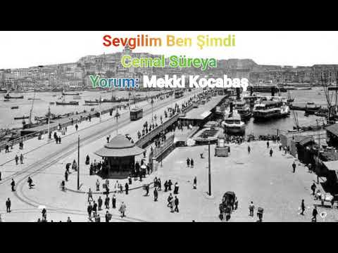 #sevgilim ben şimdi #cemalsüreya Yorum: Mekki Kocabaş  #şiir #aşk #love #sevgi #sevgililergünü